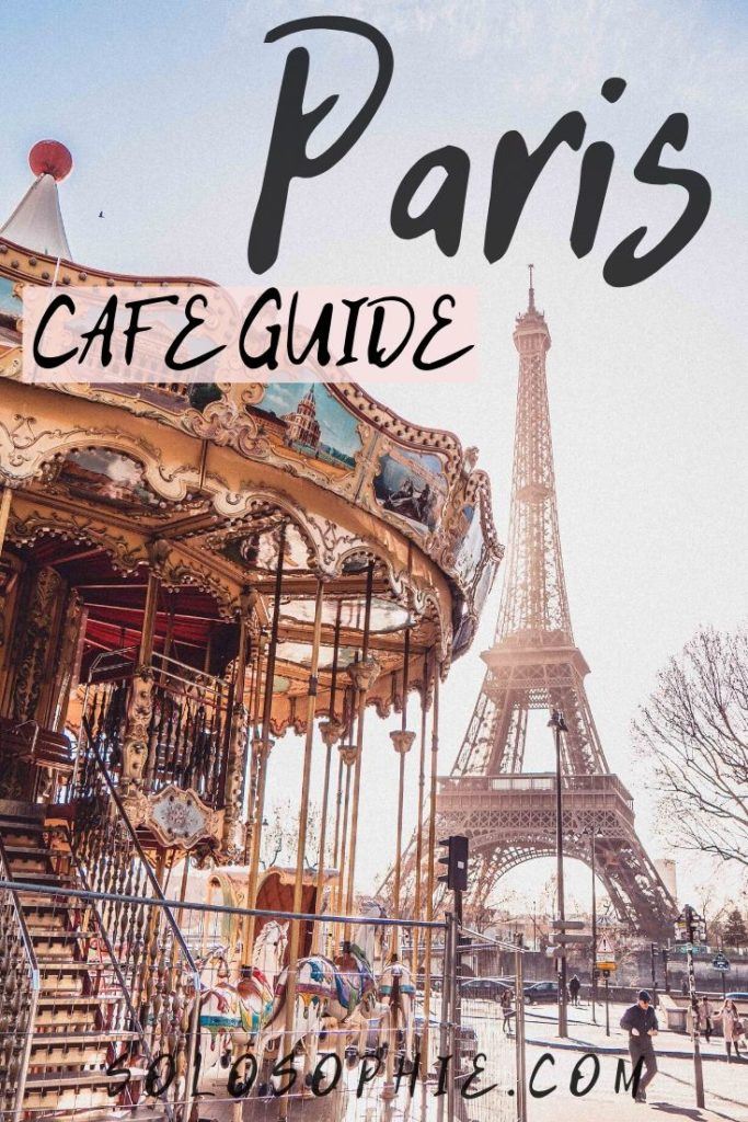 You Can't Visit Paris and Miss These Cute Parisian Cafes! | solosophie