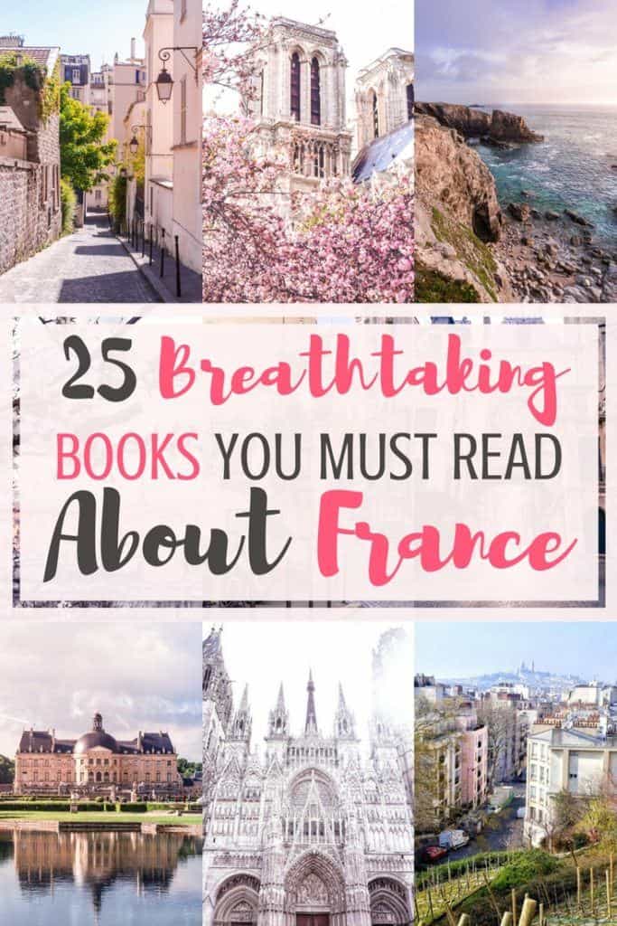 25 Breathtaking Books About France You Simply Must Read! | solosophie