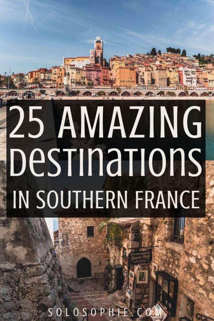 30+ Beautiful Places to Visit in the South of France! | solosophie