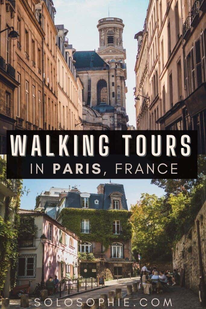 5 Free Paris Walking Tours You Won't Want to Miss | solosophie