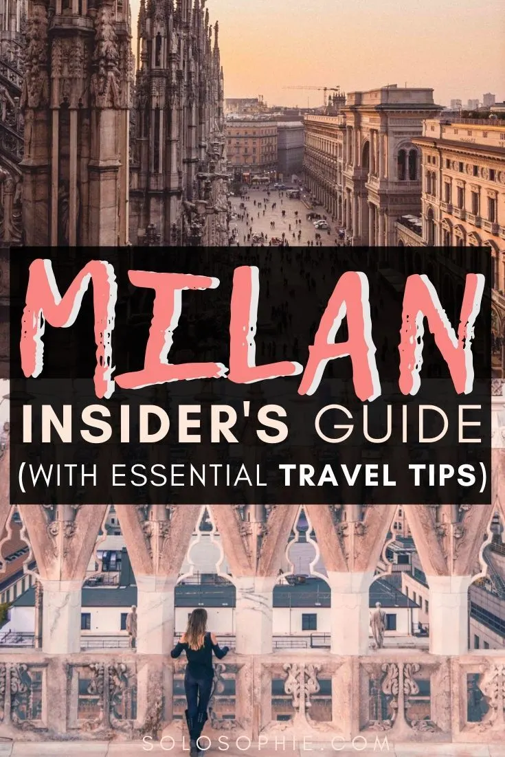 Milan Travel Tips You Need to Know Before Your First Visit | solosophie