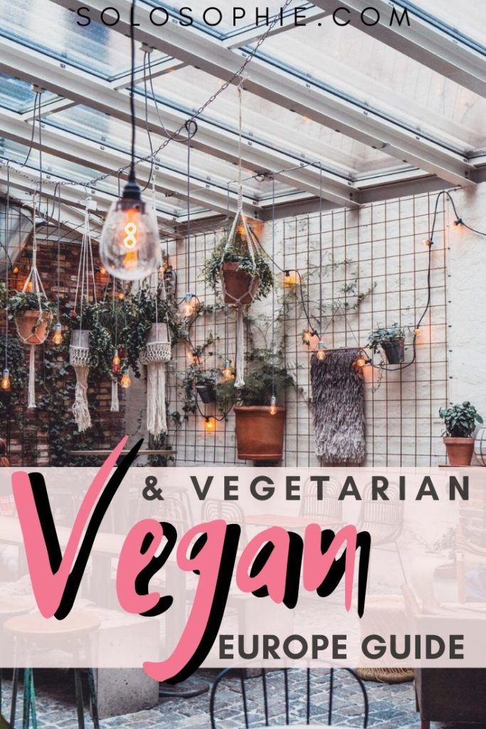 10+ Cities you must Visit to discover the Best of Vegan Europe | solosophie