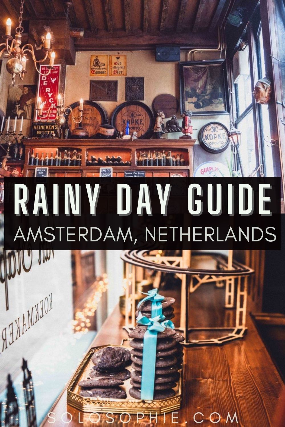 How to Spend a Rainy Day in Amsterdam (and still have fun!)