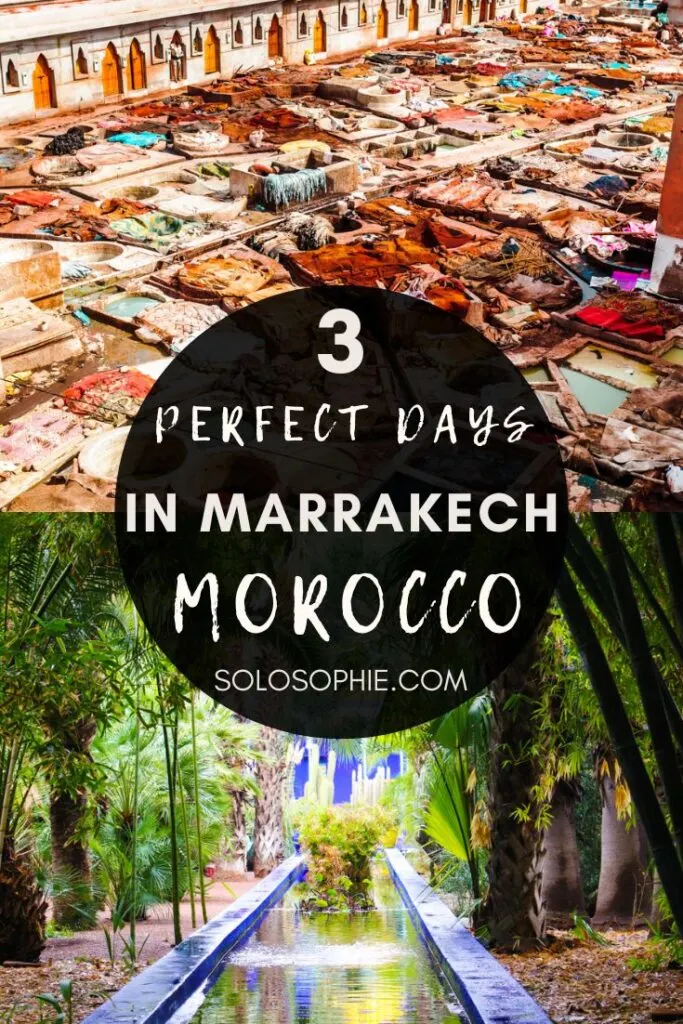 How to Spend 3 Days in Marrakech Itinerary (Weekend Guide)