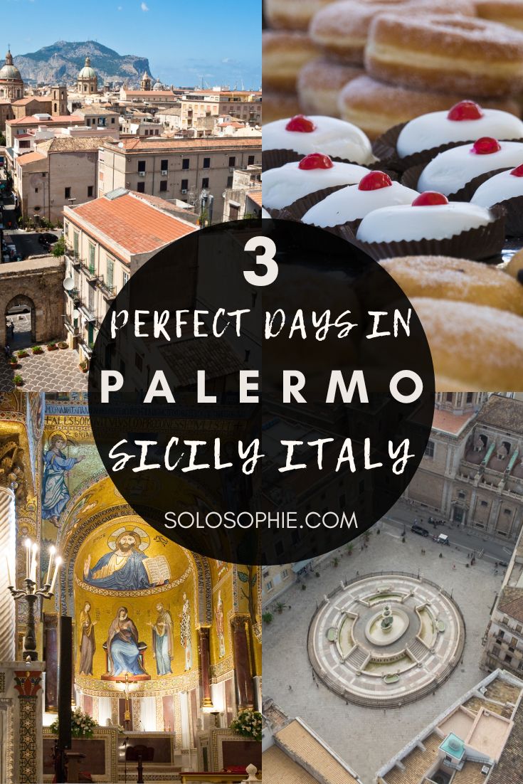 A 3 Days in Palermo Itinerary You'll Want to Steal | solosophie
