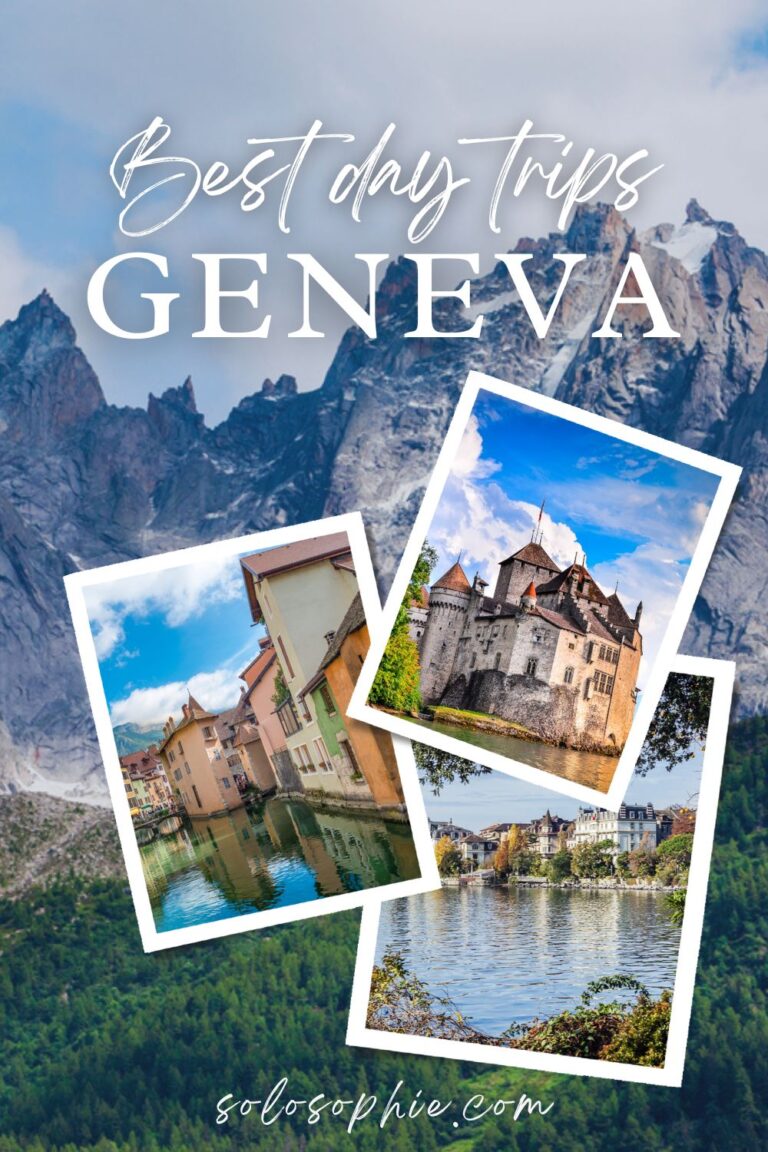 10 Beautiful Day Trips from Geneva, Switzerland | solosophie