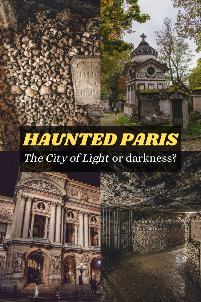 Haunted Paris: The City of Light or Darkness? | solosophie
