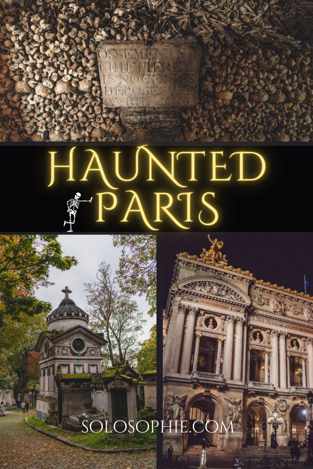 Haunted Paris: The City of Light or Darkness? | solosophie