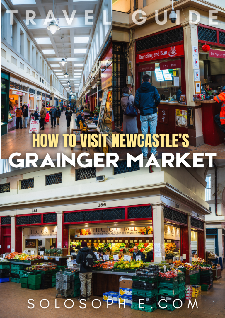 How to Visit Grainger Market, Newcastle: The Ultimate Guide | solosophie
